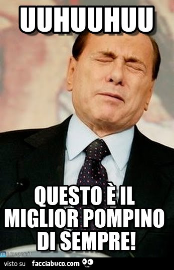 Tutti i meme su Silvio Berlusconi - Facciabuco.com